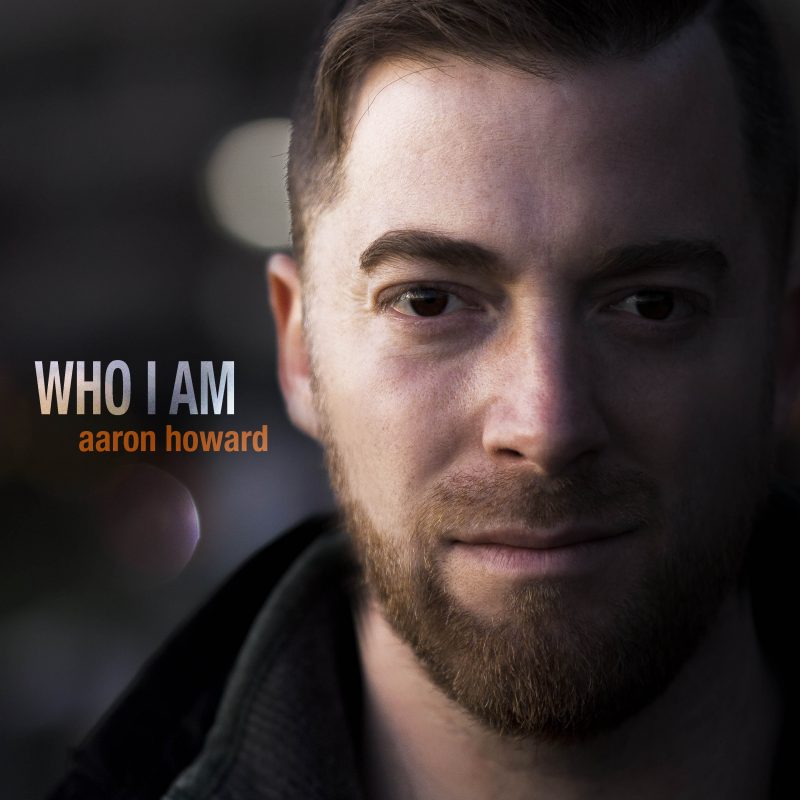 Aaron Howard – Singer – Songwriter, Official Website
